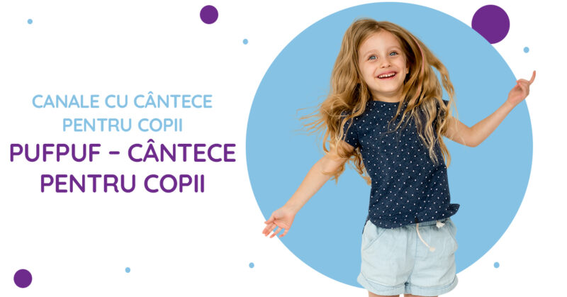 Top 10 canale cu cântece pentru copii pe YouTube